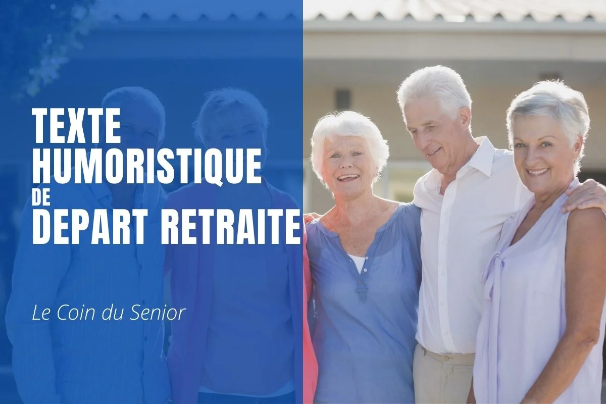 Idées de texte humoristique pour un départ à la retraite